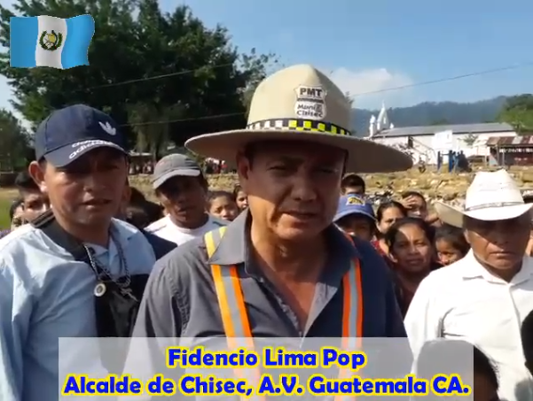 Alcalde de Chisec agradece en inglés apoyo de los Estados Unidos y pide ...